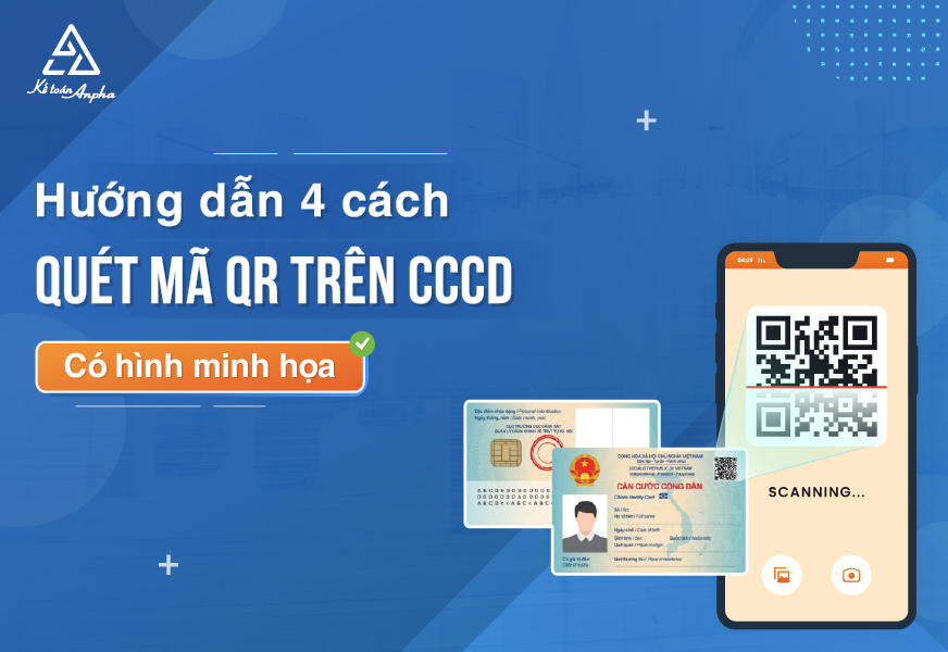 Những cách quét mã QR CCCD trên VNeID, Zalo, điện thoại - Dịch vụ kế ...